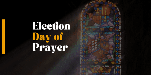Election Day of Prayer - Our Saviour's Lutheran Church